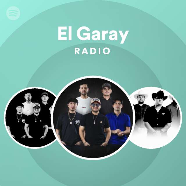 El Garay Radio - playlist by Spotify | Spotify