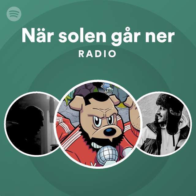 När solen går ner Radio - playlist by Spotify | Spotify