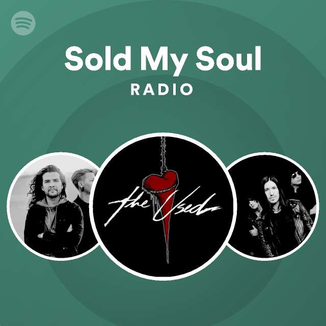 Sold My Soul Radio - playlist by Spotify | Spotify
