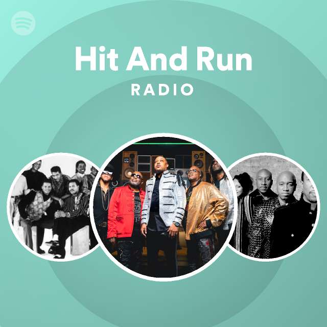Hit And Run Radio - playlist by Spotify | Spotify