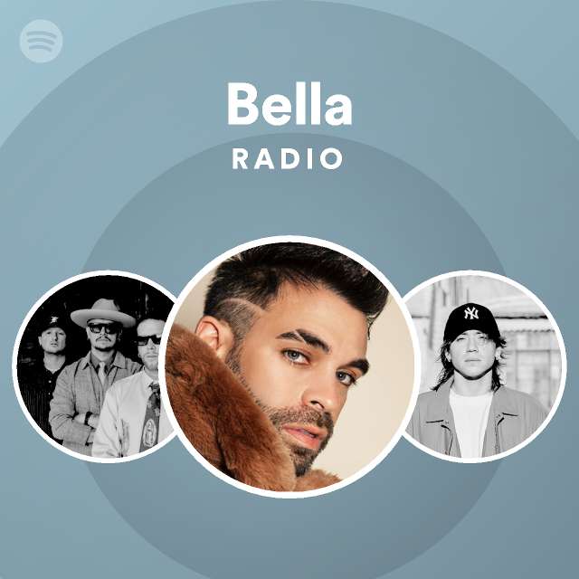 Bella Radio - playlist by Spotify | Spotify