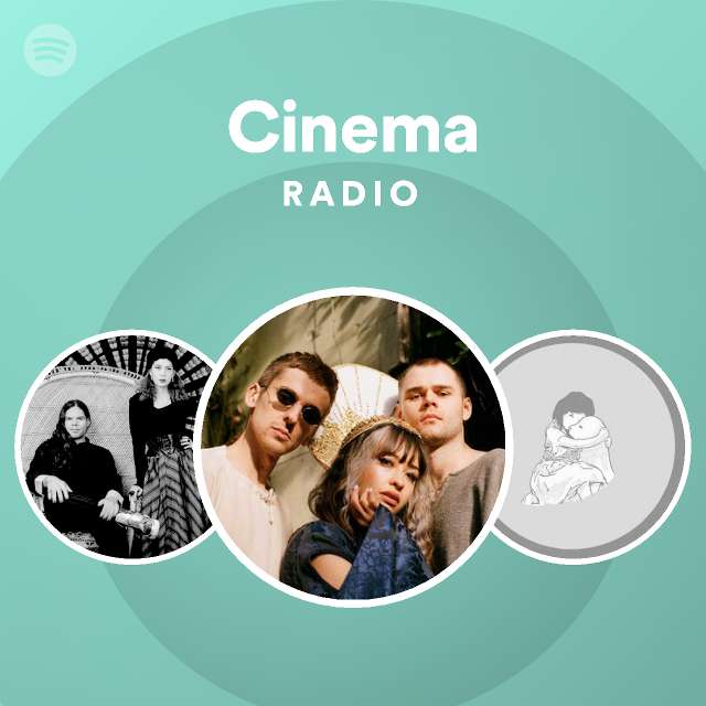 Cinema Radio - playlist by Spotify | Spotify