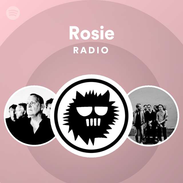 Rosie Radio - playlist by Spotify | Spotify