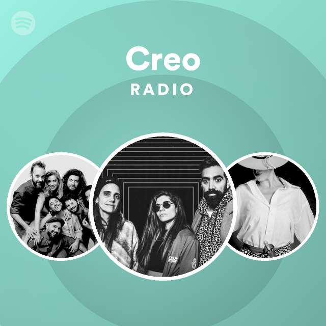 Creo Radio - playlist by Spotify | Spotify