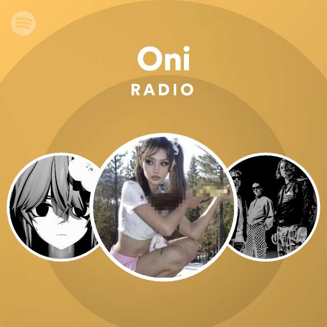 Oni Radio - playlist by Spotify | Spotify