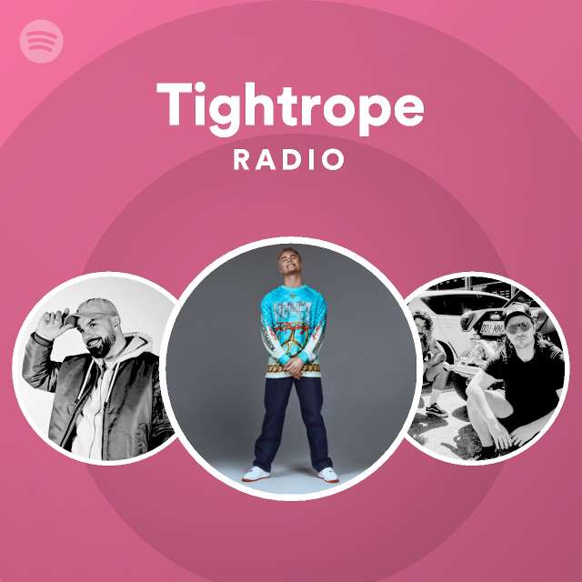 Tightrope Radio | Spotify Playlist
