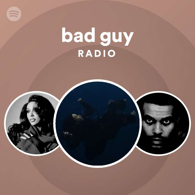 bad guy Radio - playlist by Spotify | Spotify