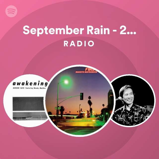 September Rain - 2020 Remaster Radio - playlist by Spotify | Spotify