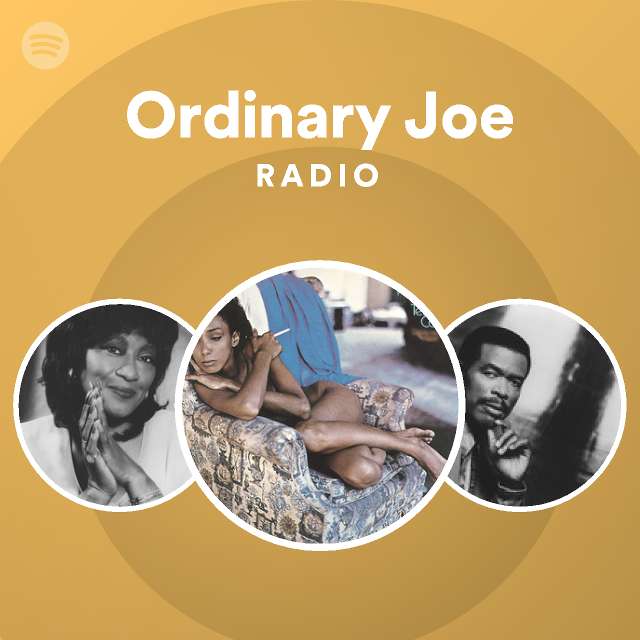 Ordinary Joe Radio - playlist by Spotify | Spotify