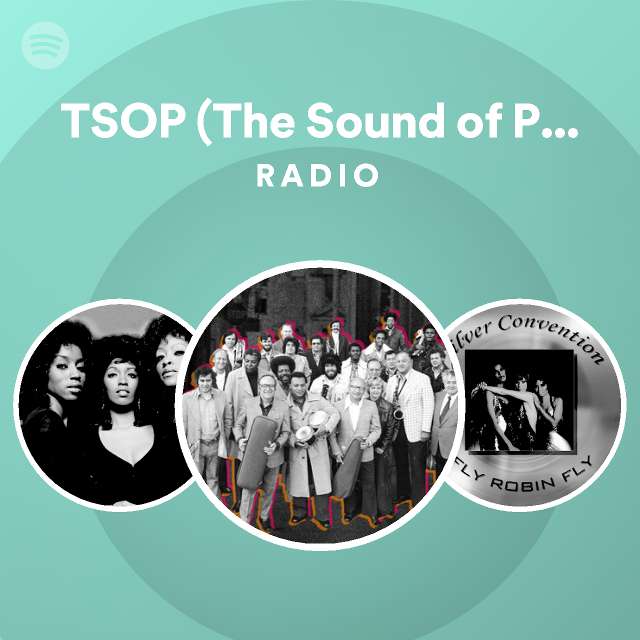 TSOP (The Sound of Philadelphia) (feat. The Three Degrees) Radio ...
