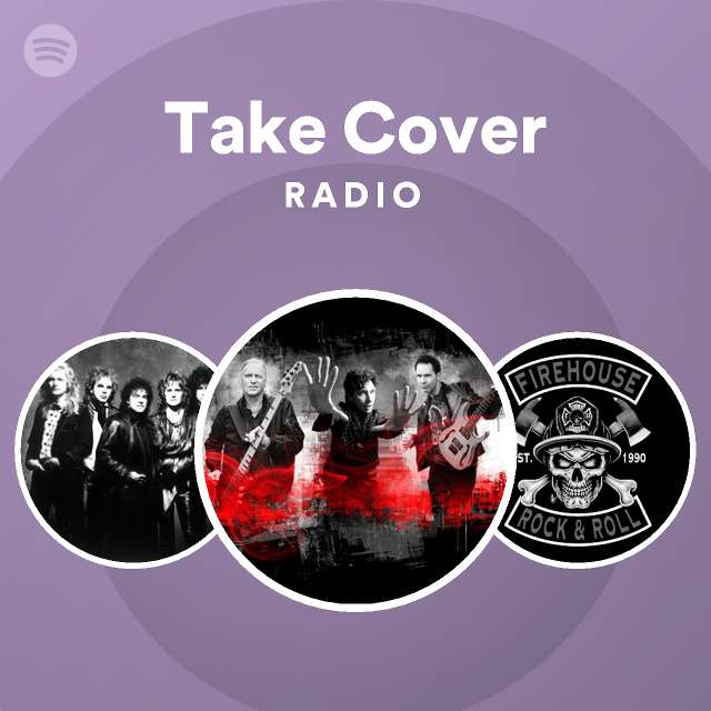 Take Cover Radio - playlist by Spotify | Spotify