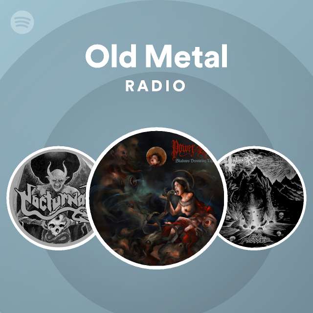 Old Metal Radio - playlist by Spotify | Spotify