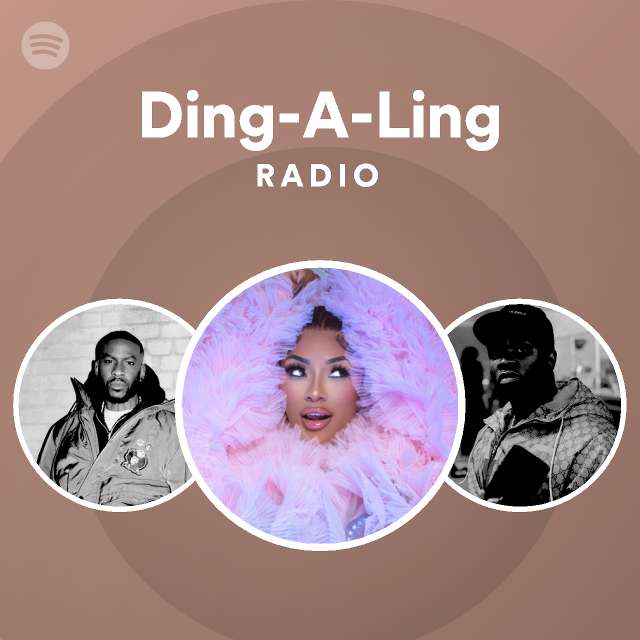Ding-A-Ling Radio - playlist by Spotify | Spotify