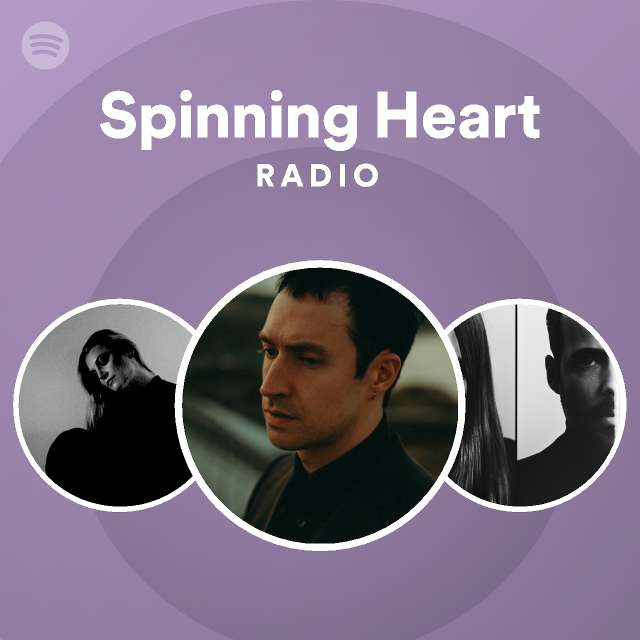 Spinning Heart Radio | Spotify Playlist