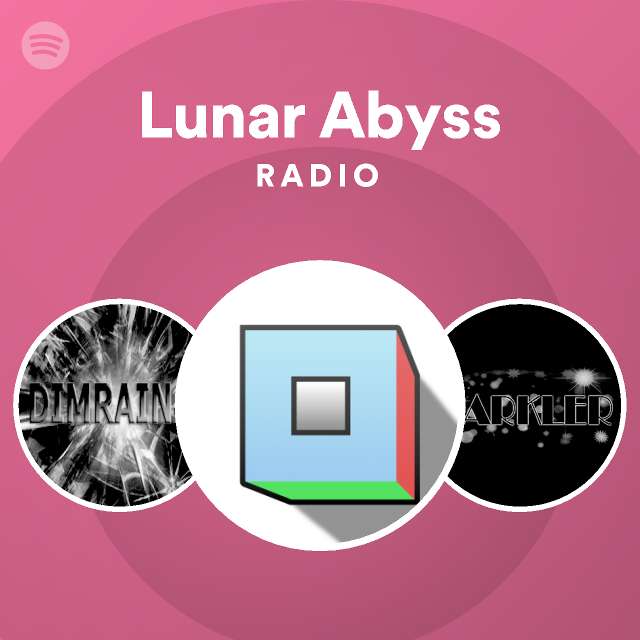 Lunar Abyss Radio | Spotify Playlist