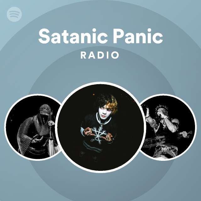 Satanic Panic Radio - playlist by Spotify | Spotify