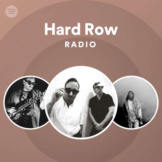 Hard Row Radio - playlist by Spotify | Spotify