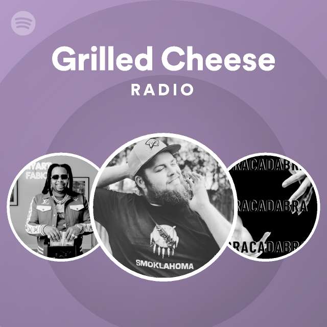 Grilled Cheese Radio - playlist by Spotify | Spotify