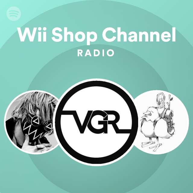 Wii Shop Channel Radio - playlist by Spotify | Spotify