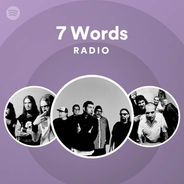 7 Words Radio - playlist by Spotify | Spotify