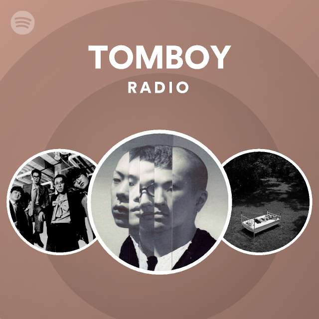 TOMBOY Radio - playlist by Spotify | Spotify