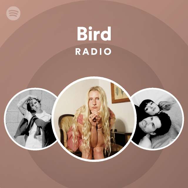Bird Radio - playlist by Spotify | Spotify