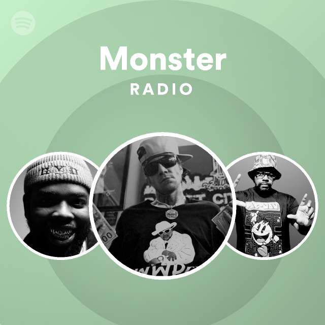 Monster Radio - playlist by Spotify | Spotify