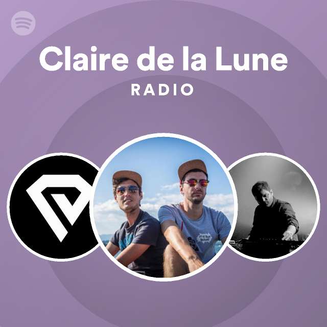Claire de la Lune Radio - playlist by Spotify | Spotify