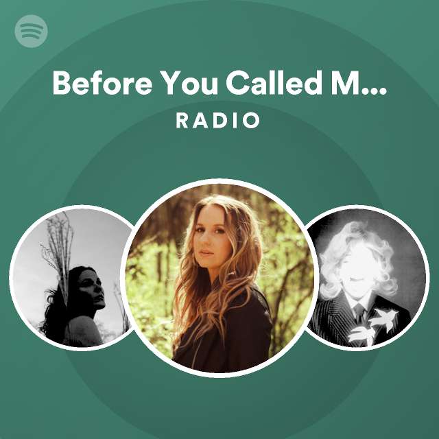 Before You Called Me Baby Radio - playlist by Spotify | Spotify