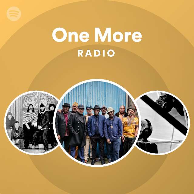 One More Radio - playlist by Spotify | Spotify