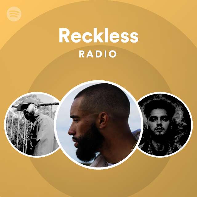 Reckless Radio - playlist by Spotify | Spotify