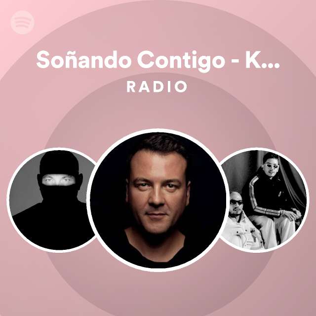 Soñando Contigo - Kiko's Rework Of Yotam Avni Remix Edit Radio ...