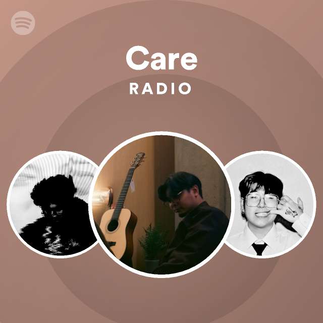 Care Radio - playlist by Spotify | Spotify