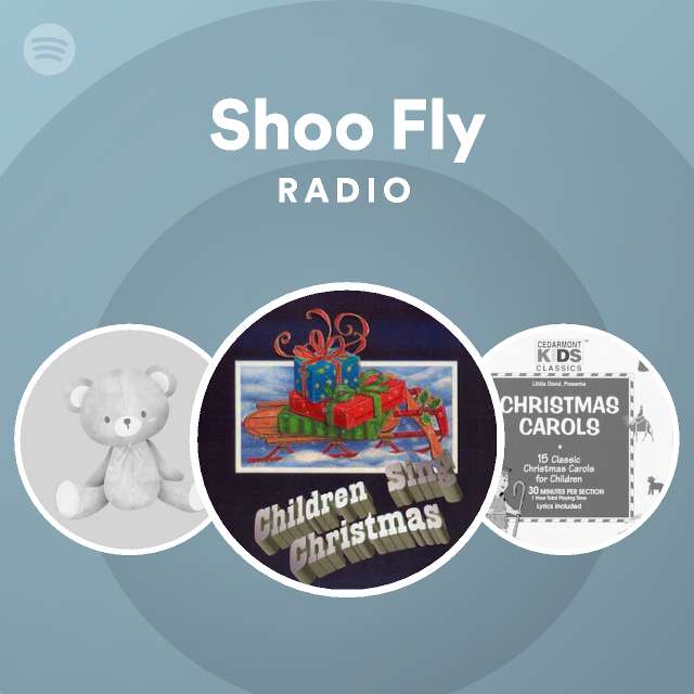 Shoo Fly Radio | Spotify Playlist