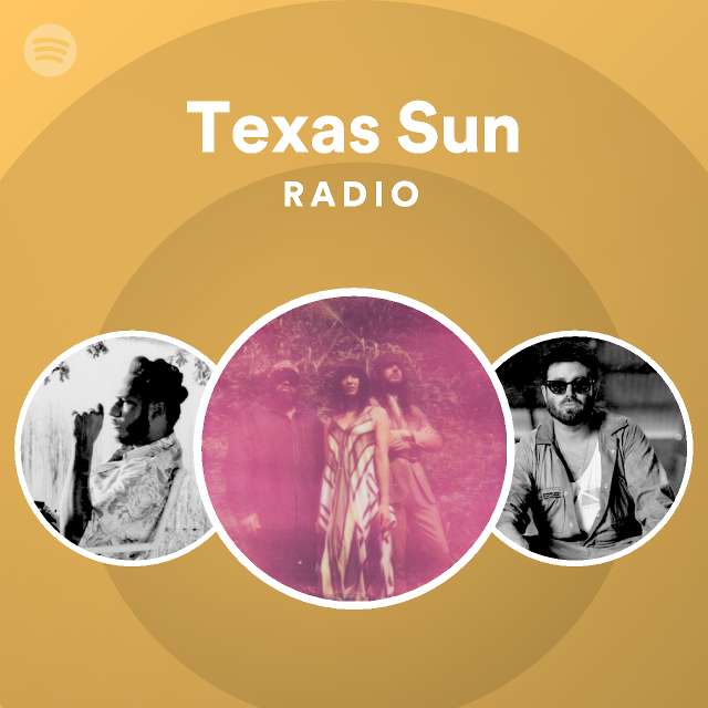 Texas Sun Radio - playlist by Spotify | Spotify