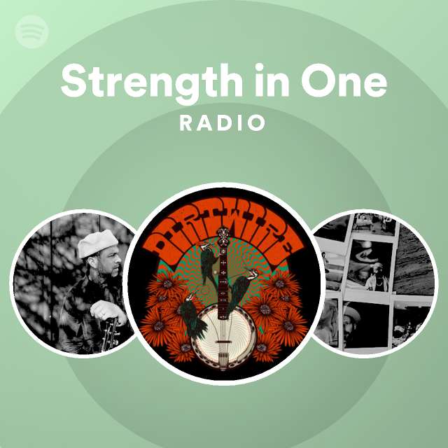Strength in One Radio - playlist by Spotify | Spotify