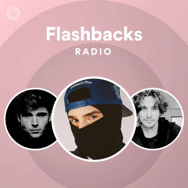 Flashbacks Radio - playlist by Spotify | Spotify