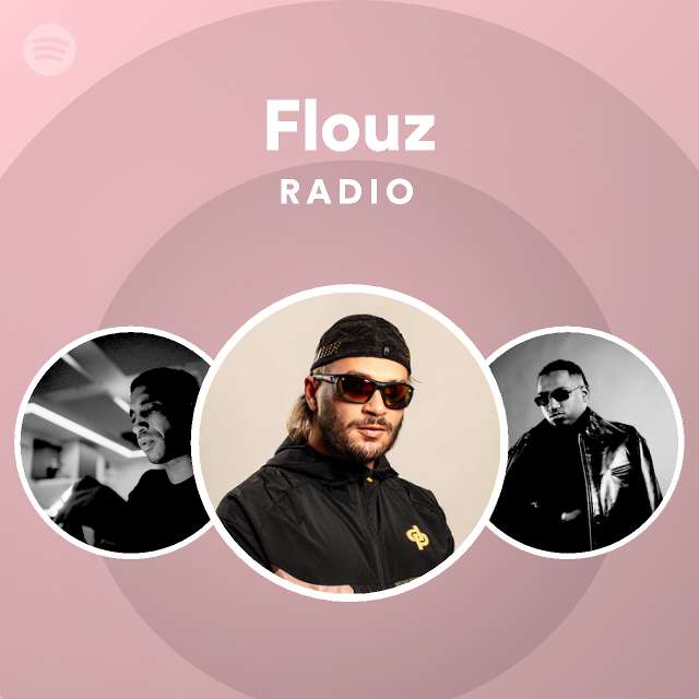 Flouz Radio | Spotify Playlist