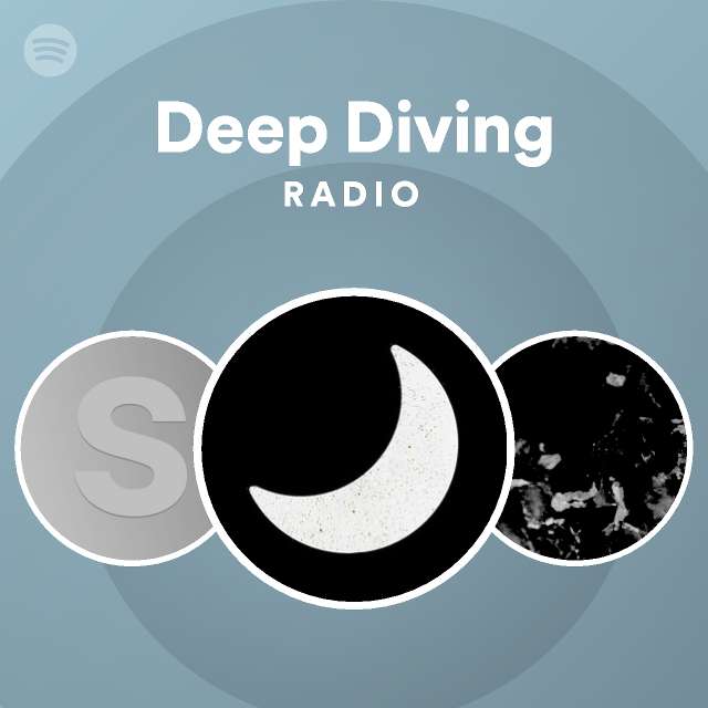 Deep Diving Radio - playlist by Spotify | Spotify