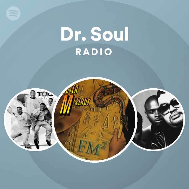 Dr. Soul Radio | Spotify Playlist