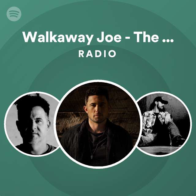 Walkaway Joe - The Bootlegger Sessions Radio - playlist by Spotify ...
