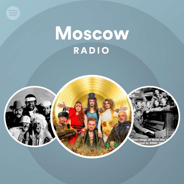 Moscow Radio - playlist by Spotify | Spotify