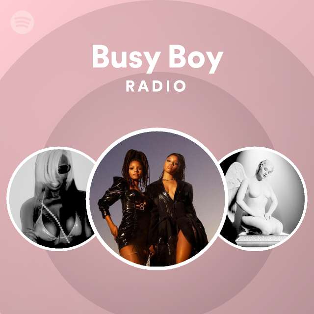 Busy Boy Radio - playlist by Spotify | Spotify