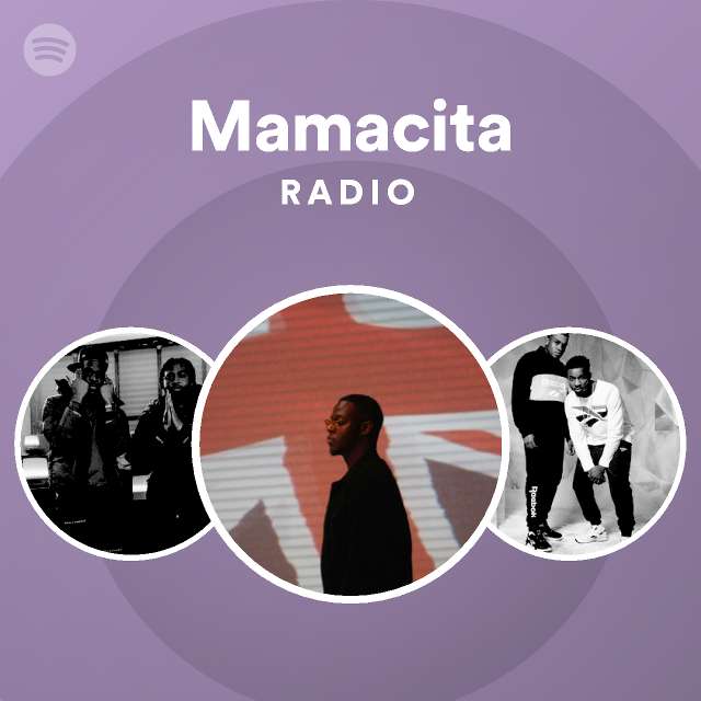 Mamacita Radio - playlist by Spotify | Spotify