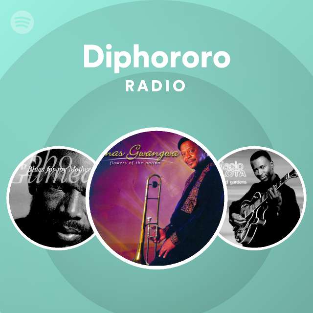 Diphororo Radio - playlist by Spotify | Spotify