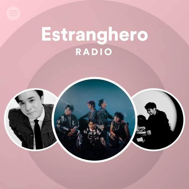 Estranghero Radio | Spotify Playlist
