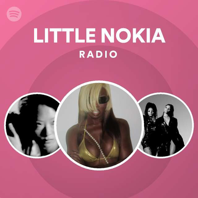 LITTLE NOKIA Radio - playlist by Spotify | Spotify