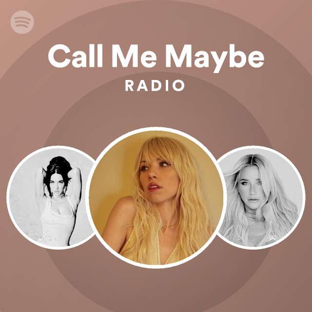 Call Me Maybe Radio - playlist by Spotify | Spotify