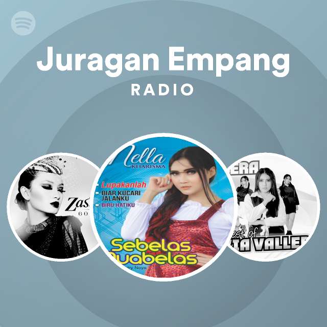 Juragan Empang Radio - playlist by Spotify | Spotify