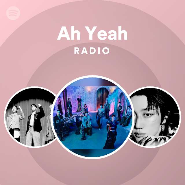 Ah Yeah Radio | Spotify Playlist